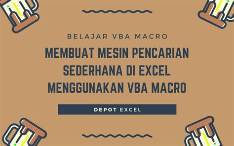 Cara Membuat Mesin Pencarian Di Excel Menggunakan Vba Macro Sederhana