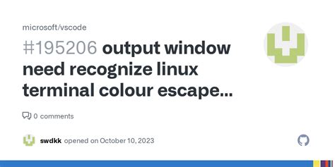 Output Window Need Recognize Linux Terminal Colour Escape Sequences · Issue 195206 · Microsoft