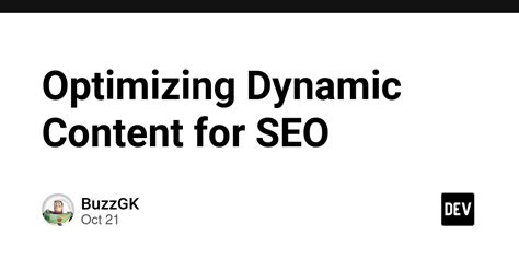 Optimizing Dynamic Content For Seo Dev Community
