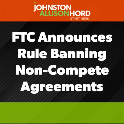 Ftc Announces Rule To Ban Non Compete Agreements
