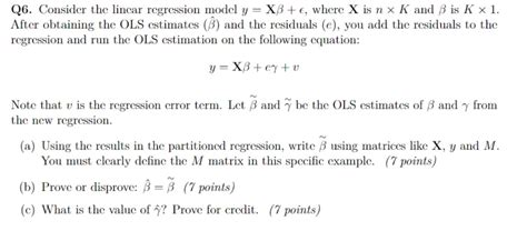 Solved Q6 Consider The Linear Regression Model Y Xb€