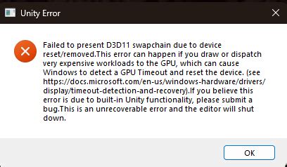 Unity Error Failed To Present D D Swapchain Due To Device Reset Removed Could It Be