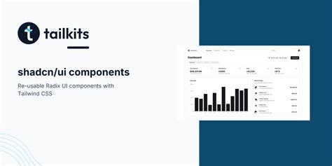 Shadcnui Components Customizable Radix Ui Components Tailkits