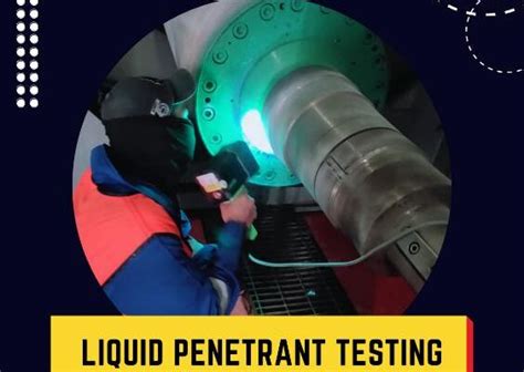 Liquid Penetrant Testing LPT Sinergi Nanotech Indonesia