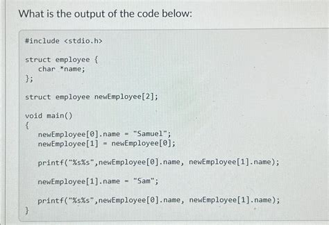 Solved What Is The Output Of The Code Belowinclude