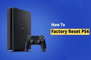 PS Factory Reset The Complete Guide Gaming Academy