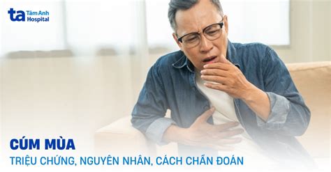Cúm mùa Triệu chứng nguyên nhân và cách chẩn đoán bệnh
