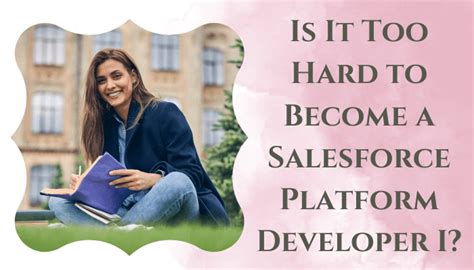 Is Salesforce Platform Developer I Exam Hard