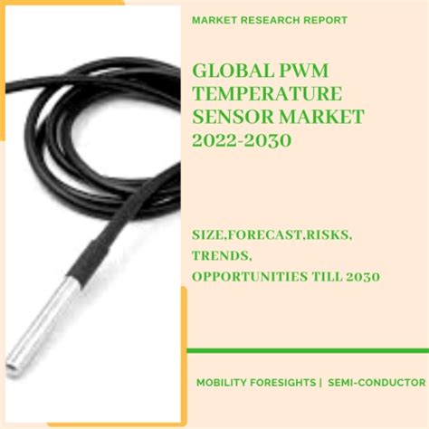 Global Pwm Temperature Sensor Market 2022 2030