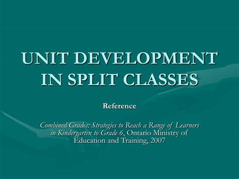 Ppt Unit Development In Split Classes Powerpoint Presentation Free