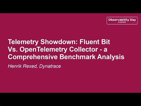 Free Video Telemetry Showdown Fluent Bit Vs Opentelemetry Collector A Comprehensive