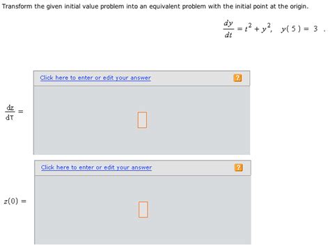 Solved Transform The Given Initial Value Problem Into An Chegg Com