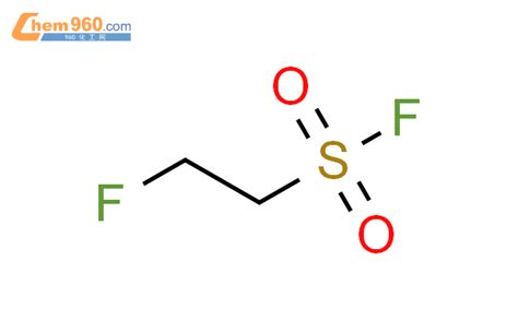 460 46 8 2 Fluoroethane 1 Sulfonyl Fluoride化学式、结构式、分子式、mol、smiles 960化工网