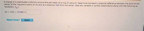 solved a charge q is distributed uniformly around the perimeter of a