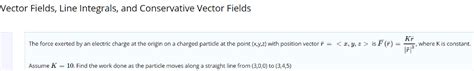 solved vector fields line integrals and conservative