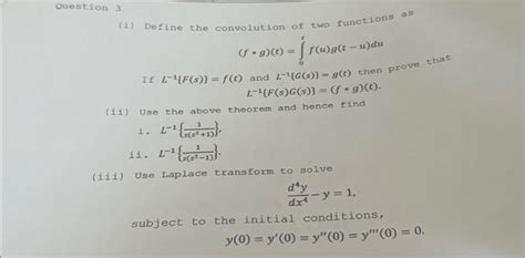 Solved Question 3 I Define The Convolution Of Two