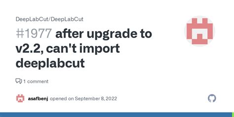 After Upgrade To V Can T Import Deeplabcut Issue DeepLabCut DeepLabCut GitHub