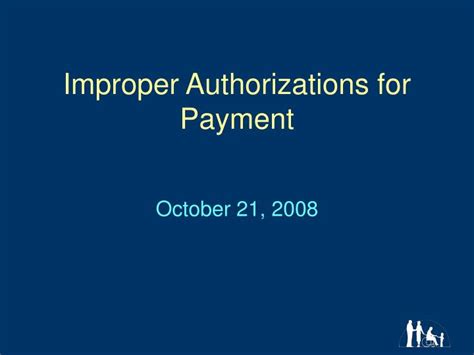 Ppt Improper Authorizations For Payment Powerpoint Presentation Free