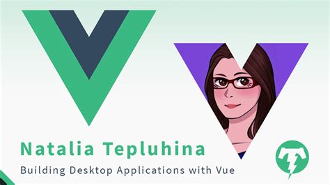 207 Natalia Tepluhina VueConf US 2019 Thunder Nerds