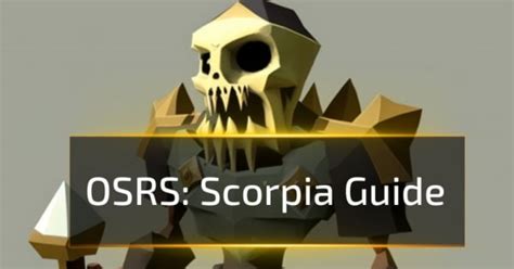 Old School Rs Scorpia Guide Rpgstash