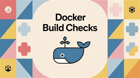 Docker Build Checks Validate Your Dockerfile Before Building