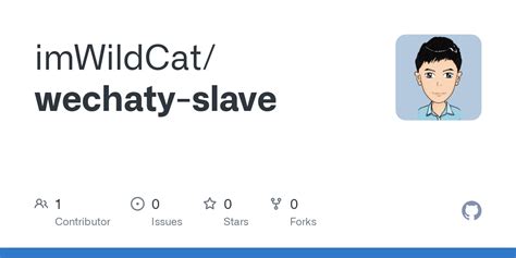 GitHub ImWildCat Wechaty Slave