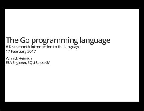 The Go Programming Language Speaker Deck