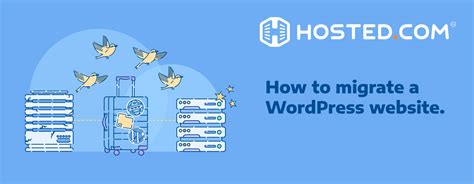 How To Migrate A Wordpress Site Blog