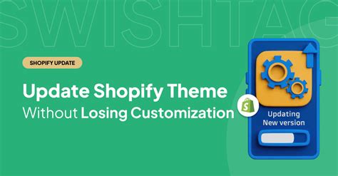How To Update Shopify Theme Without Losing Customization Complete Guide