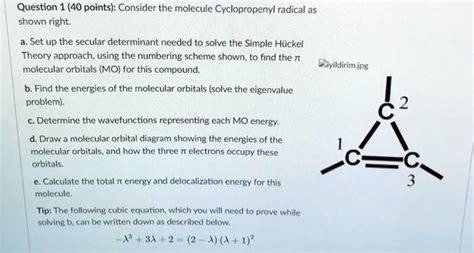 solved question 1 40 points consider the molecule cyclopropenyl