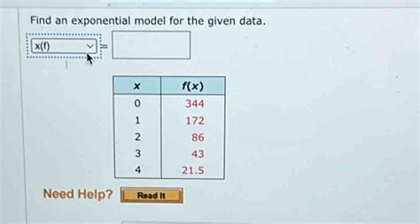 solved find an exponential model for the given data [x f ] need help