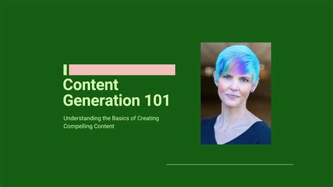 Content Generation 101 Understanding The Basics Of Creating Compelling