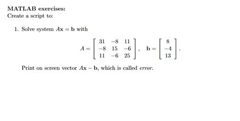 Solved MATLAB Exercises Create A Script To 1 Solve System Chegg Com