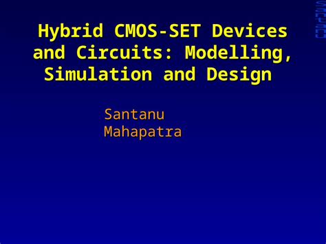 ppt hybrid cmos set devices and circuits modelling simulation and