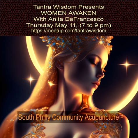 Tantra Wisdom Women Awaken — South Philly Community Acupuncture