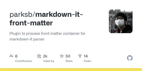 Github Parksbmarkdown It Front Matter Plugin To Process Front