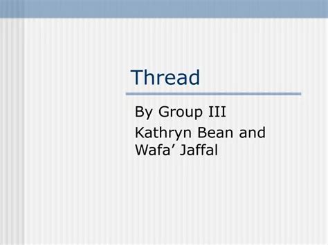 Ppt Thread Powerpoint Presentation Free Download Id6645161