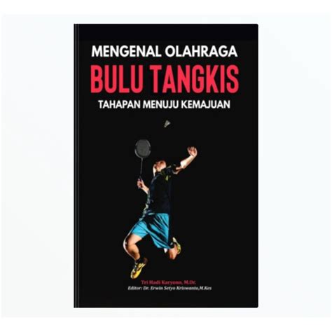 Jual Mengenal Olahraga Bulu Tangkis Shopee Indonesia