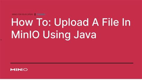 Minio On Linkedin How To Upload A File To Minio Using Java