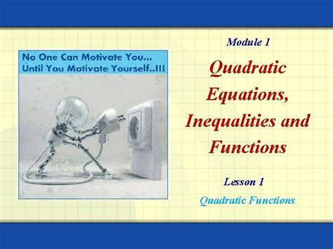 Module 1 Quadratic Equations Inequalities And Functions Lesson