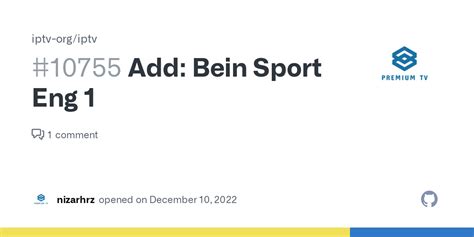 Add Bein Sport Eng 1 · Issue 10755 · Iptv Orgiptv · Github