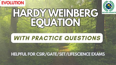 Hardy Weinberg Equation Evolution With Practice Questions For Csirgatesetlife Science