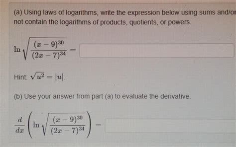 Solved A Using Laws Of Logarithms Write The Expression