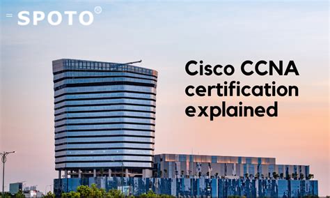 Cisco CCNA Certification Explained