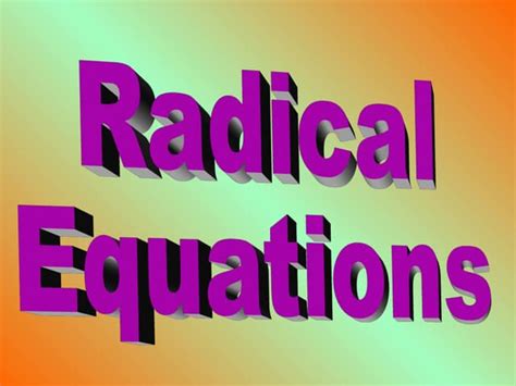 Radicalfunctionsandequationsppt