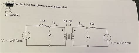 solved for the ideal transformer circuit below