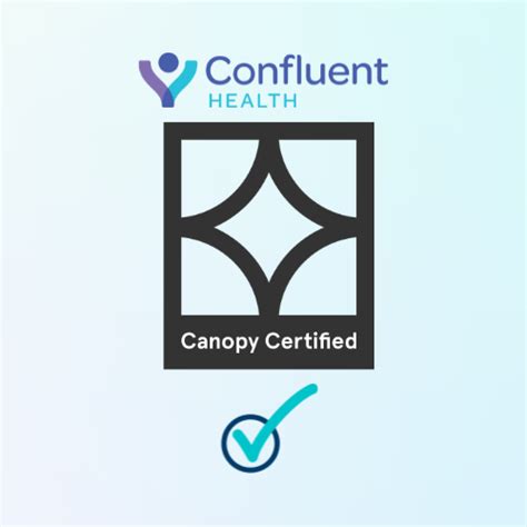 Confluent Health Gains Official Canopy Certification Confluent Health