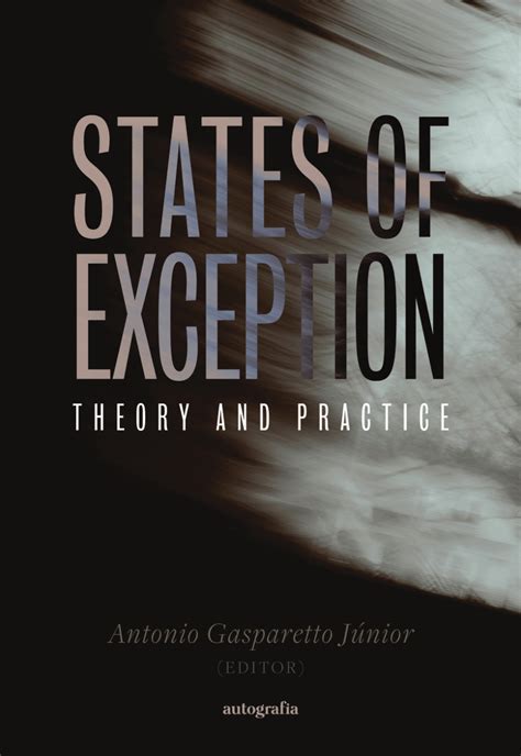 Pdf States Of Exception Theory And Practice