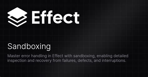 Sandboxing Effect Documentation