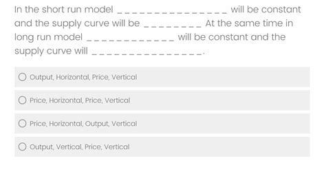 Solved In The Short Run Modelwill Be Constantand The Supply